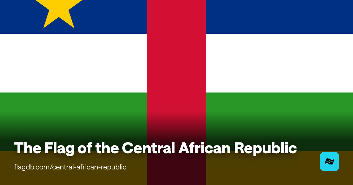 The Flag of the Central African Republic - FlagDB - The Flag Database