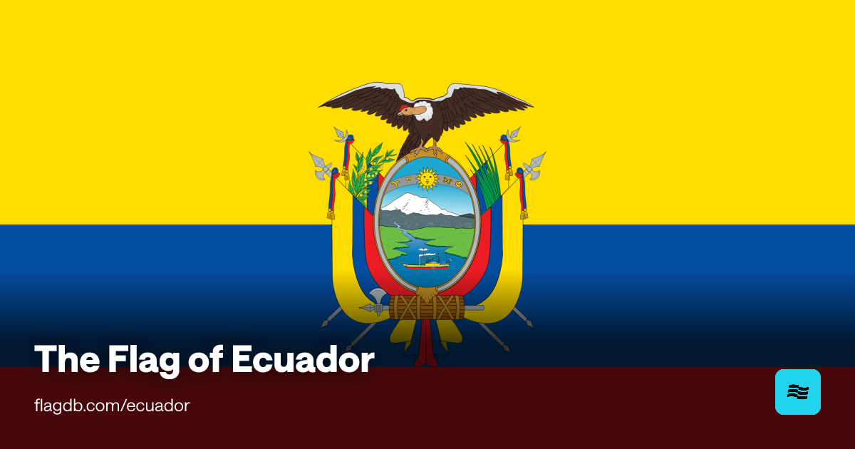 The Flag of Ecuador - FlagDB - The Flag Database