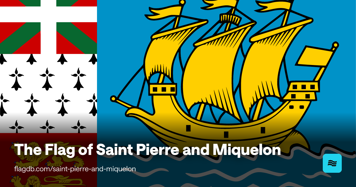 The Flag of Saint Pierre and Miquelon - FlagDB - The Flag Database